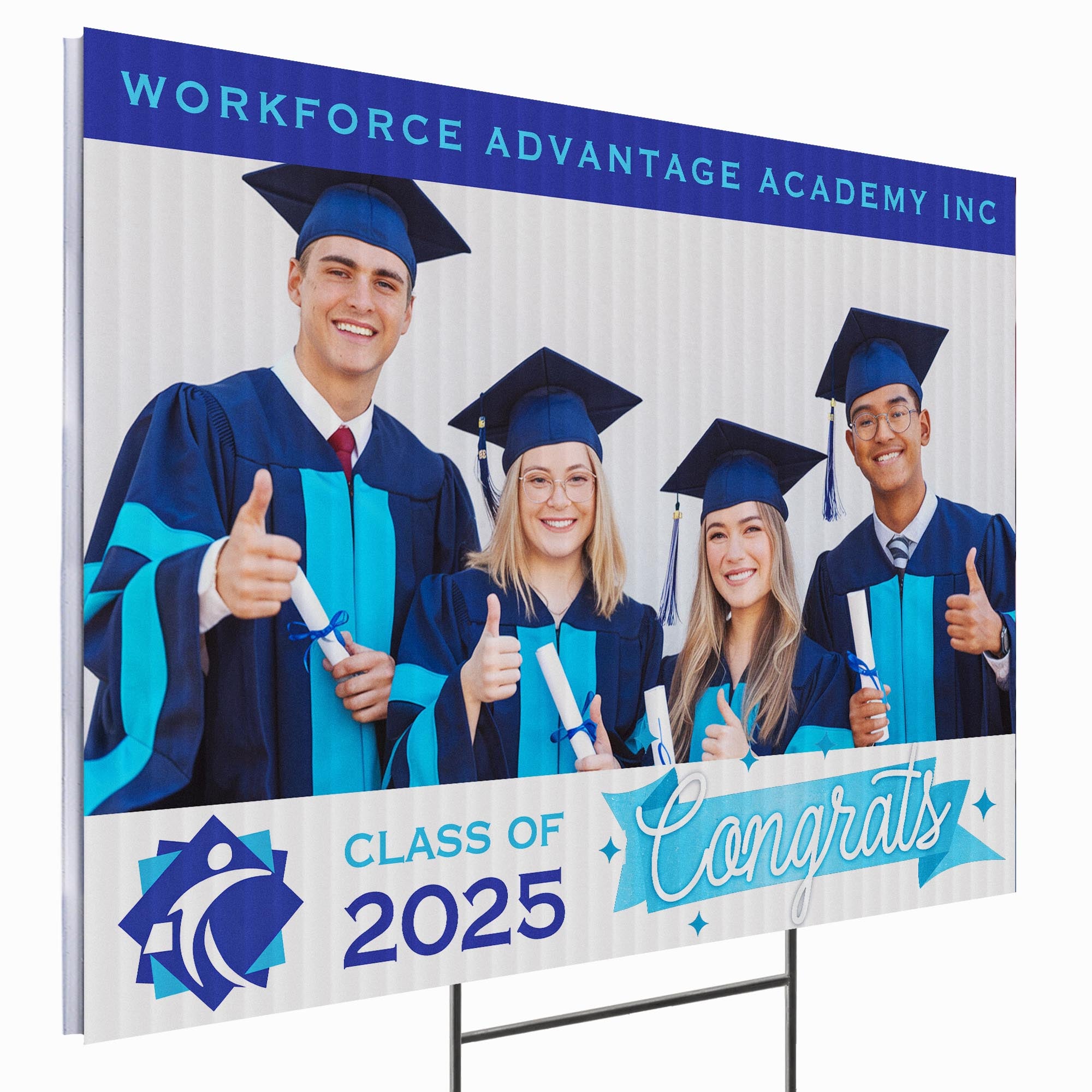 Workforce Advantage Academy Design 5 – Yard Sign Wizards